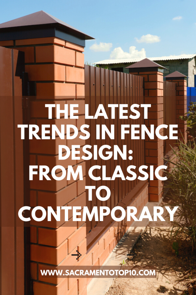 The Latest Trends in Fence Design: From Classic to Contemporary ...