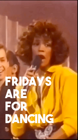 Fridays are for Dancing - Whitney Houston - Sacramento Top 10
